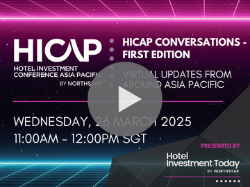 HICAP 2025 Conferences | Hotel Investment Today